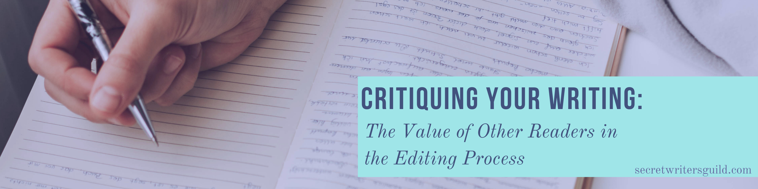 Critiquing Your Writing – Secret Writers Guild